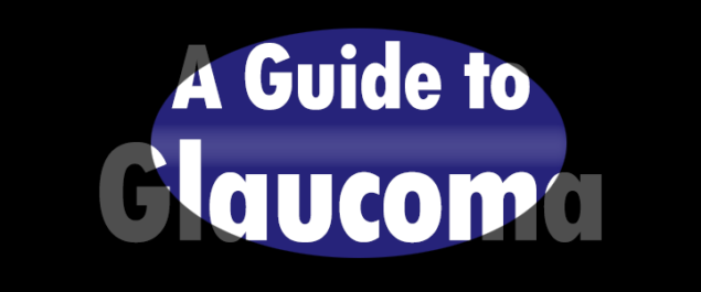 Glaucoma Guide Part 2: Who's at Risk & Preventing Vision Loss
